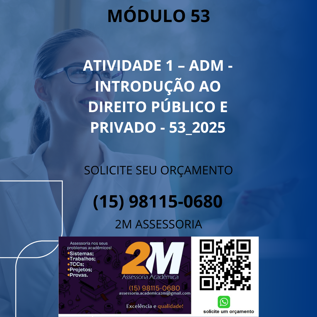 ATIVIDADE 1 – ADM - INTRODUÇÃO AO DIREITO PÚBLICO E PRIVADO - 53_2025 ...